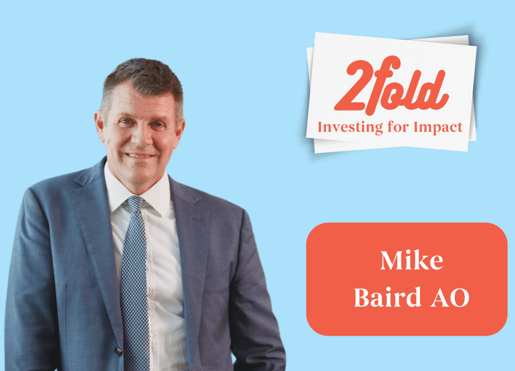 2fold: Investing for impact, Episode 11 with Mike Baird - Future Generation